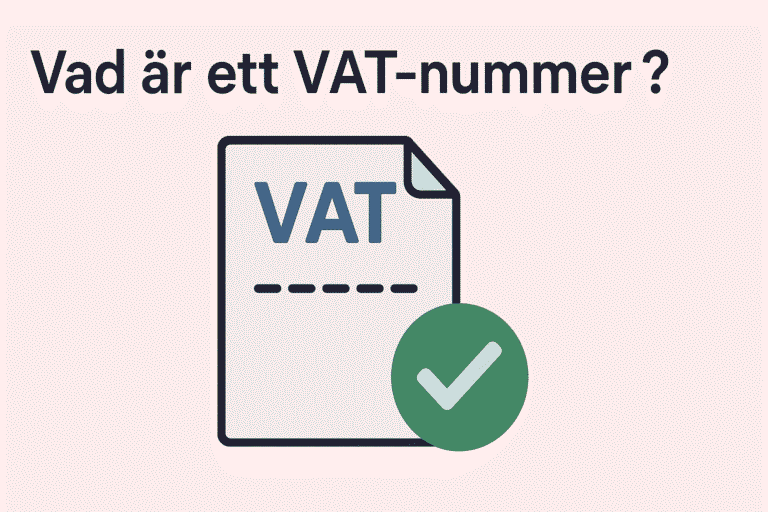 VAT-nummer – Vad är det? Allt om momsregistreringsnummer